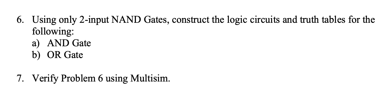 Solved 6 Using Only 2 Input Nand Gates Construct The Logic 5105