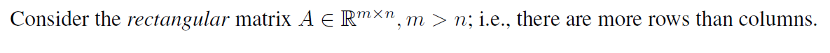 Solved Consider the rectangular matrix A∈Rm×n,m>n; i.e., | Chegg.com