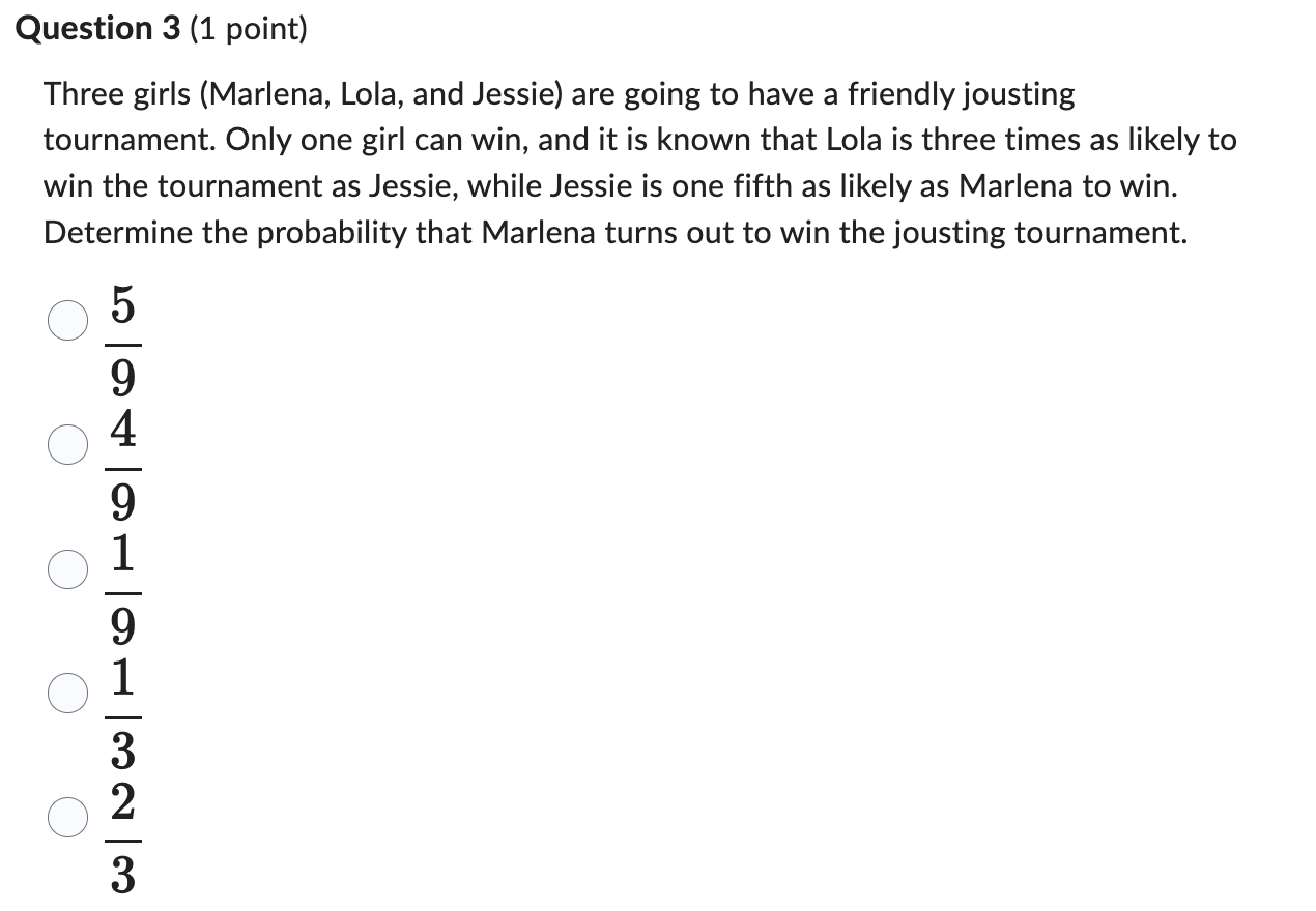 Solved Question 3 (1 ﻿point)Three girls (Marlena, ﻿Lola, and | Chegg.com
