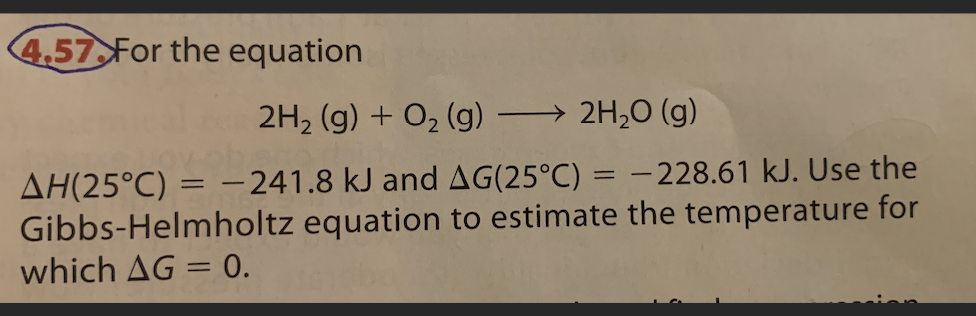 Solved 4.57 For the equation 2H2( g)+O2( g) 2H2O(g) | Chegg.com