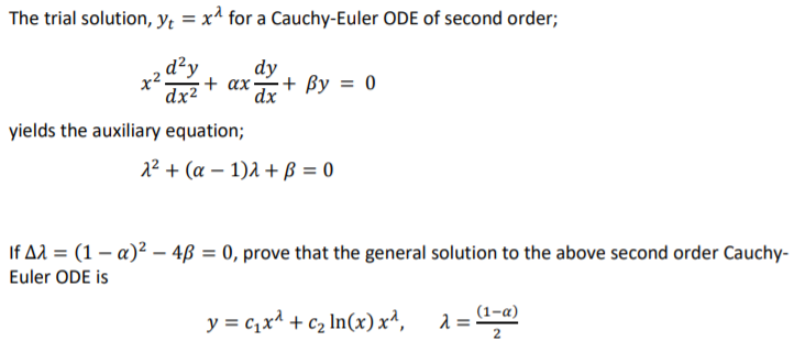 Solved The trial solution, yt = x^ for a Cauchy-Euler ODE of | Chegg.com