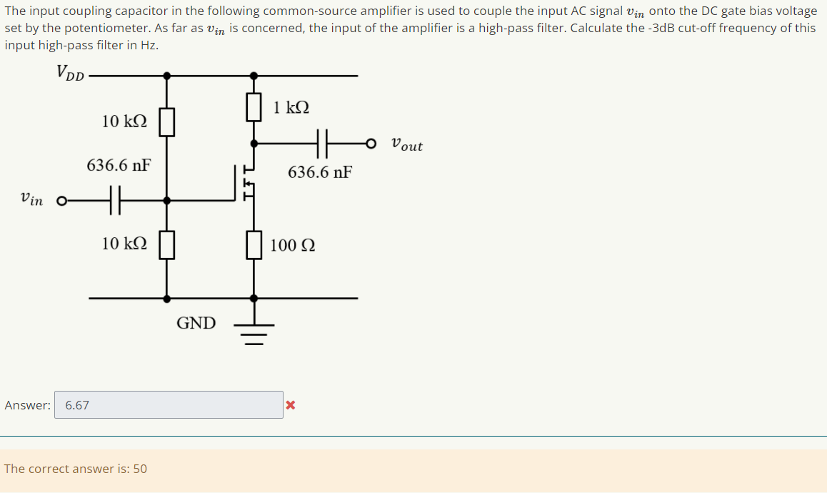 Solved The input coupling capacitor in the following | Chegg.com