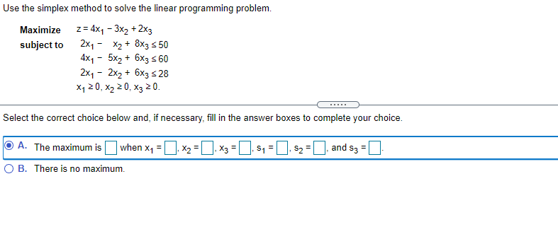 Solved Use the simplex method to solve the linear | Chegg.com