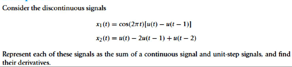Solved Consider the discontinuous signals xi | Chegg.com