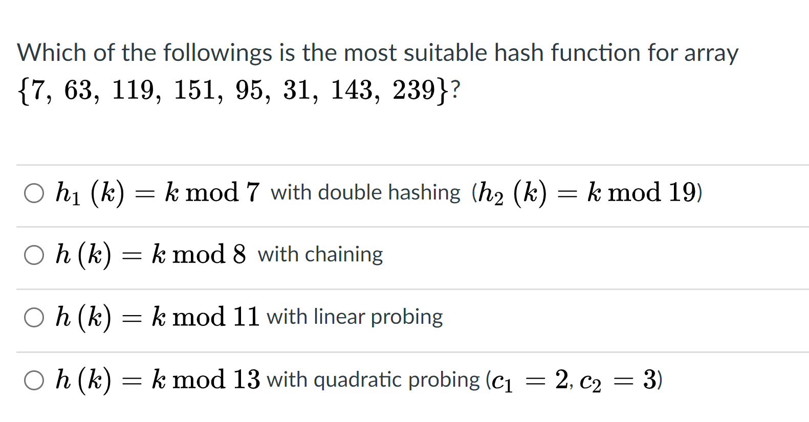 Solved Which of the followings is the most suitable hash | Chegg.com