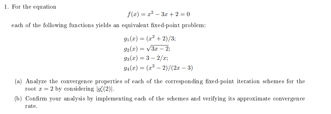 Solved For the equationf(x)=x2-3x+2=0each of the following | Chegg.com
