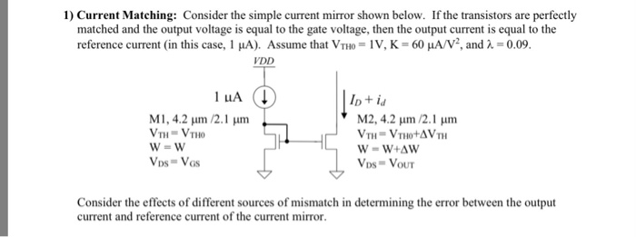 Solved 1) Current Matching: Consider the simple current | Chegg.com