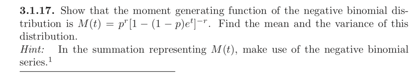 Solved 3.1.17. Show that the moment generating function of | Chegg.com