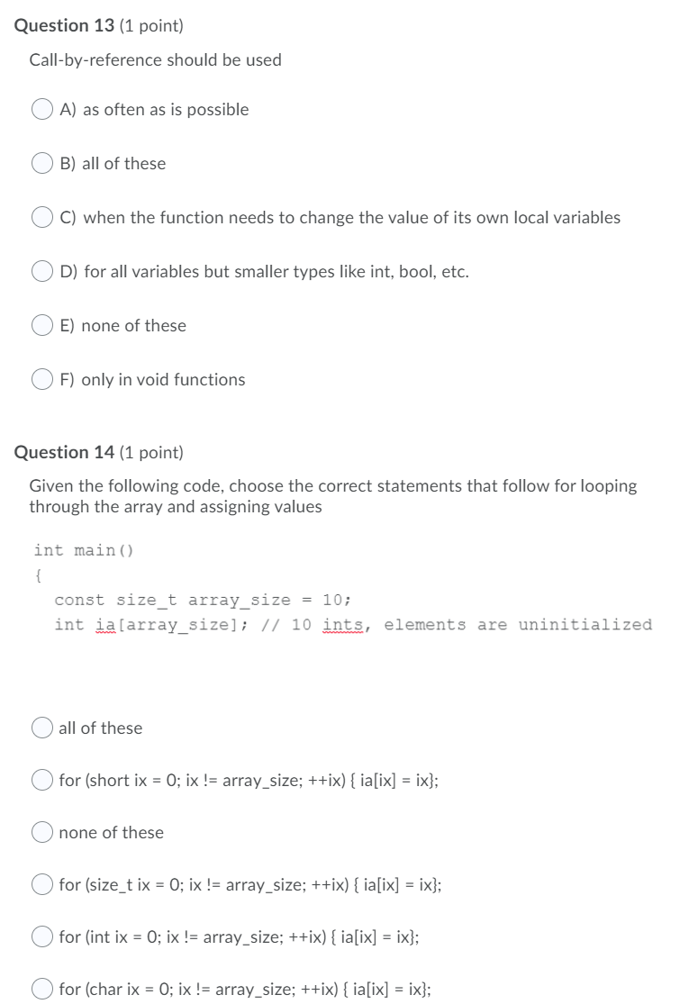 Solved Question 13 (1 point) Call-by-reference should be | Chegg.com