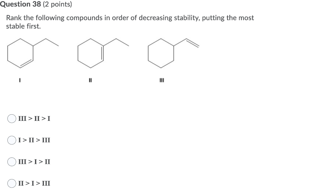 Solved Question 38 (2 points) Rank the following compounds | Chegg.com