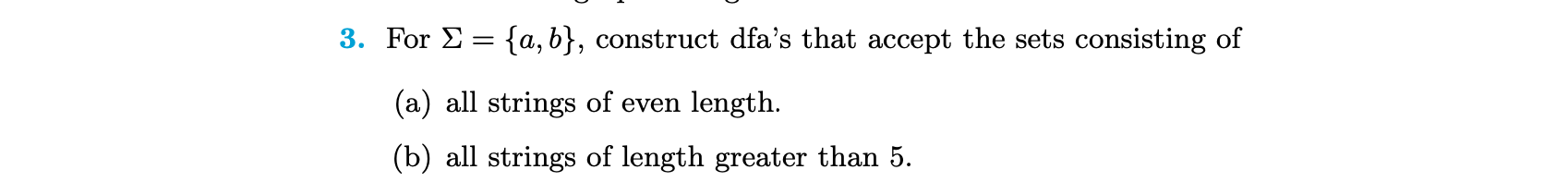 Solved 3. For E = {a,b), construct dfa's that accept the | Chegg.com