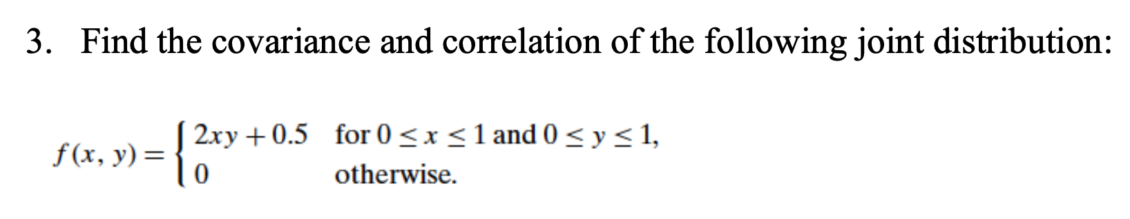 Solved 3. Find the covariance and correlation of the | Chegg.com