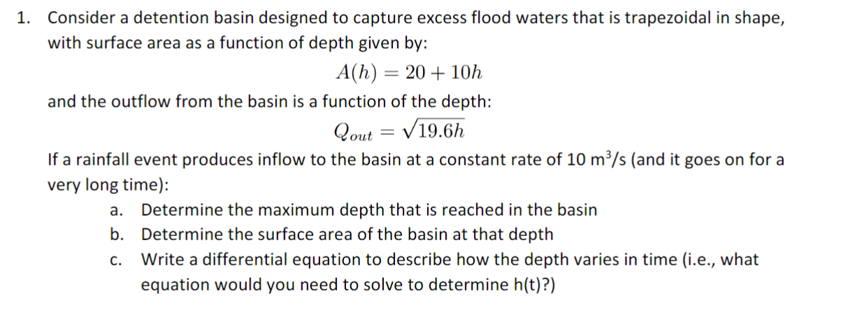 Solved Consider a detention basin designed to capture excess | Chegg.com