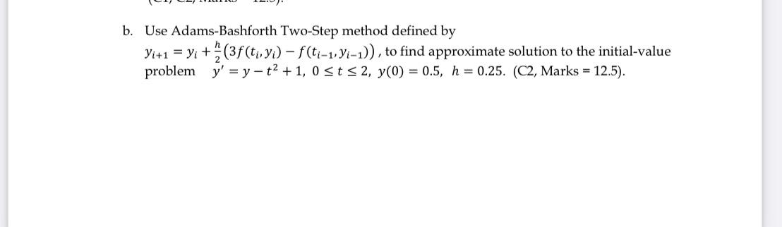 Solved b. Use Adams-Bashforth Two-Step method defined by | Chegg.com