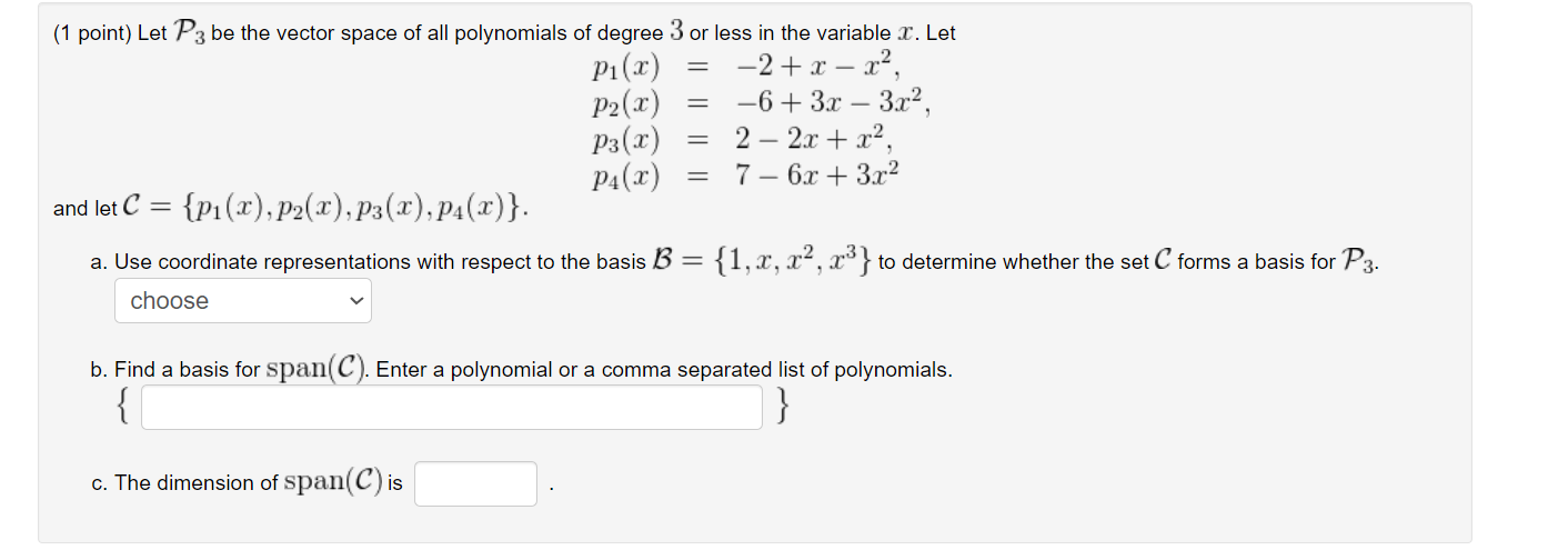 Solved (1 point) Let P3 be the vector space of all | Chegg.com