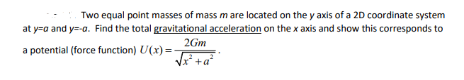 Solved Two equal point masses of mass m are located on the y | Chegg.com