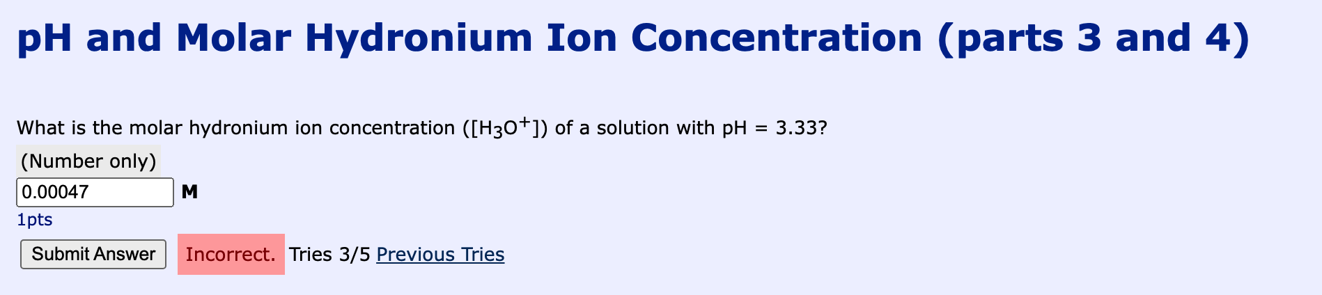 Solved pH and Molar Hydronium Ion Concentration (parts 3 and | Chegg.com