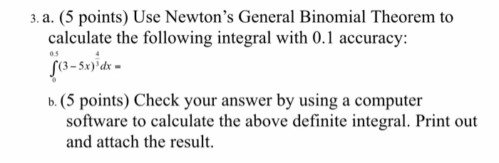 Solved 3. a. (5 points) Use Newton's General Binomial | Chegg.com