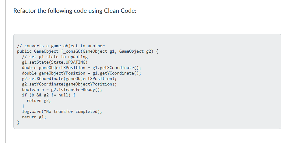 Solved Refactor The Following Code Using Clean Code 
