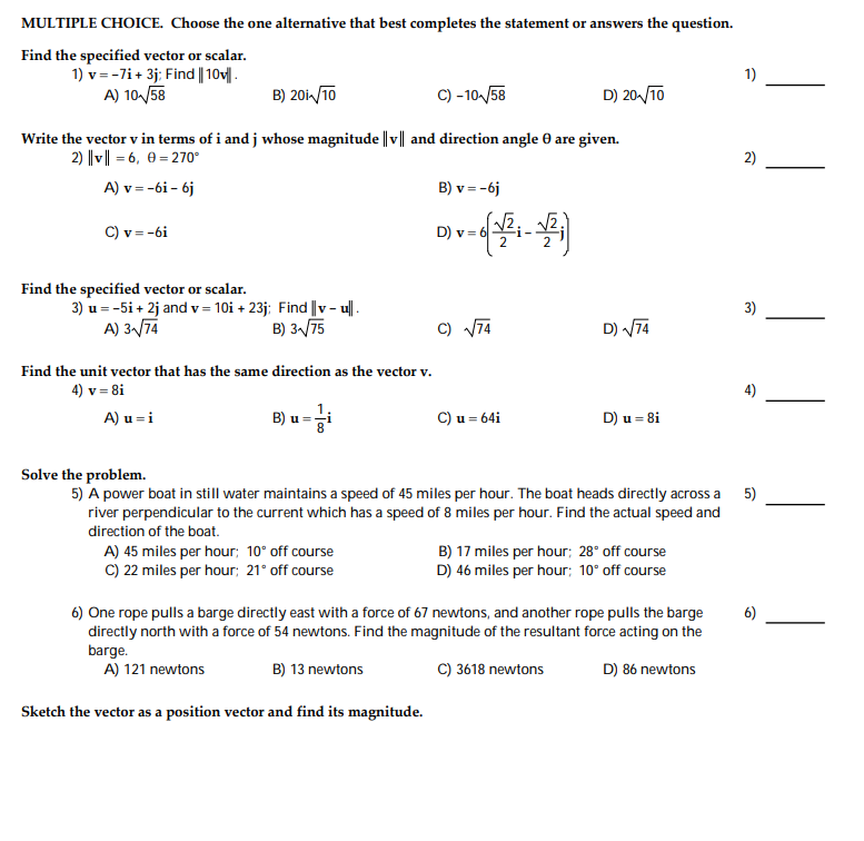Solved MULTIPLE CHOICE. Choose the one alternative that best | Chegg.com