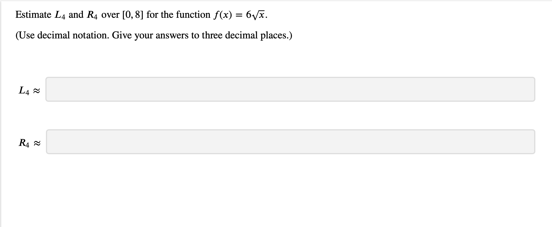 Solved Estimate L4 and R4 over [0, 7] for the function f(x) | Chegg.com