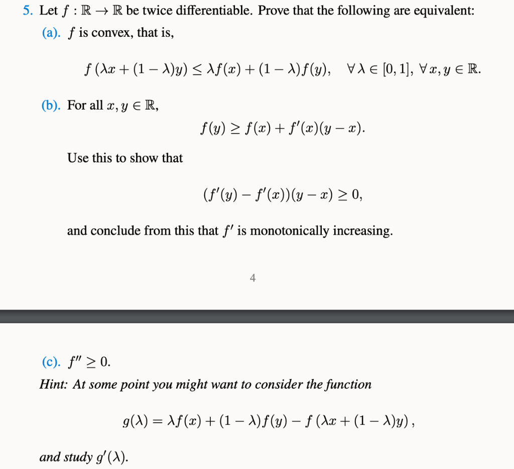 Solved 5. Let f:R→R be twice differentiable. Prove that the | Chegg.com