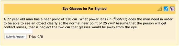 Solved Eye Glasses for Far Sighted A 77 year old man has a | Chegg.com