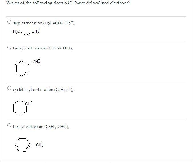 Solved Which of the following does NOT have delocalized | Chegg.com
