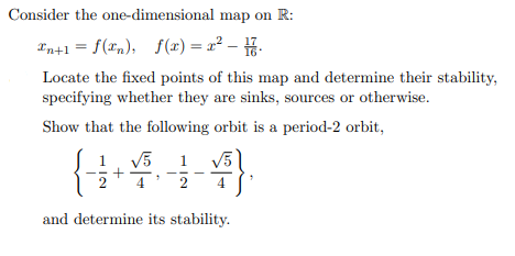 Solved Consider the one-dimensional map on R | Chegg.com
