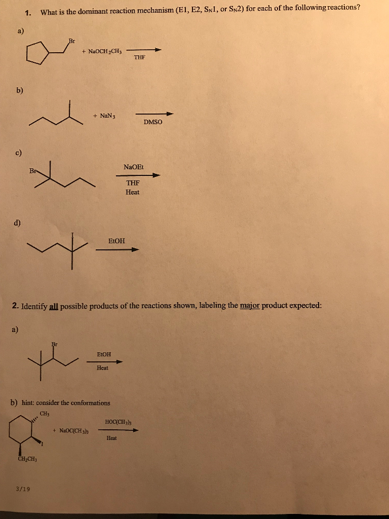 Solved 1. Wat is he dominant reaction mechanism (er, 2. sal, | Chegg.com