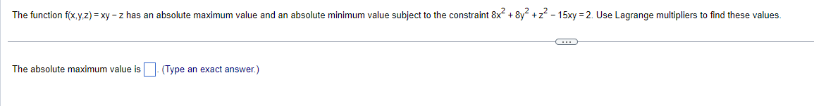 Solved The function f(x,y,z)=xy−z has an absolute maximum | Chegg.com