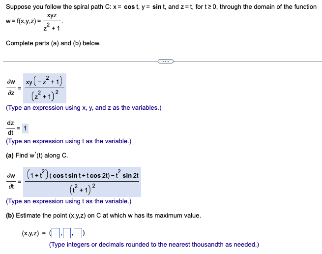 Solved Suppose you follow the spiral path C:x=cost,y=sint, | Chegg.com