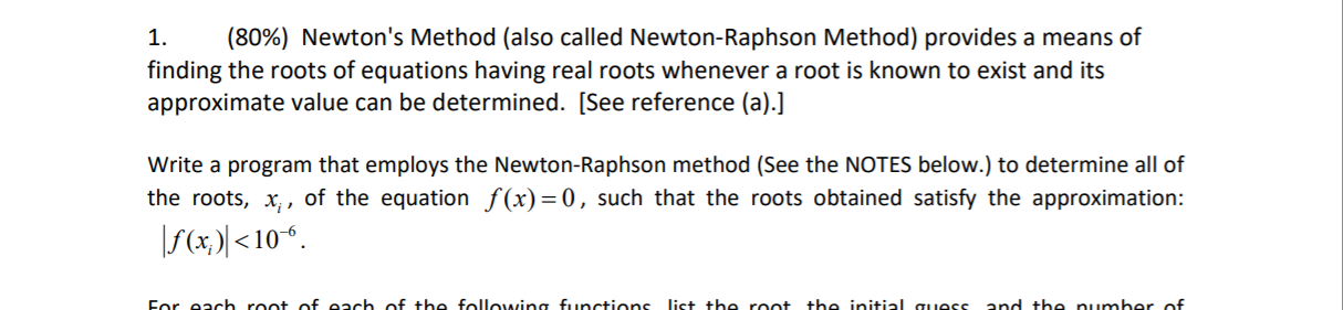 Solved 1. (80%) Newton's Method (also called Newton-Raphson | Chegg.com