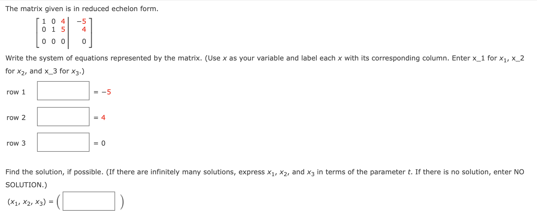 Solved The matrix given is in reduced echelon form. | Chegg.com