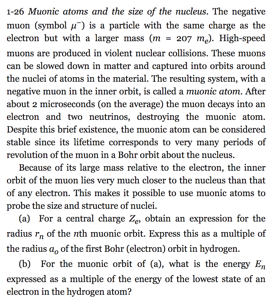 Solved 1-26 Muonic atoms and the size of the nucleus. The | Chegg.com