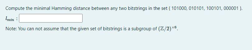 Solved Compute the minimal Hamming distance between any two | Chegg.com