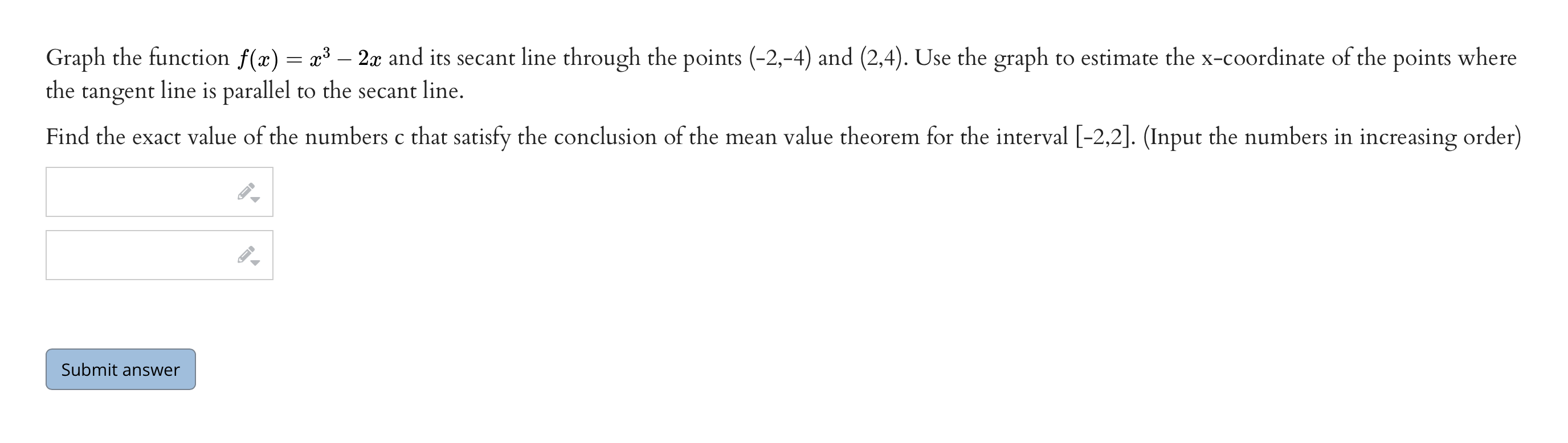 Solved Graph The Function Fxx3−2x And Its Secant Line 