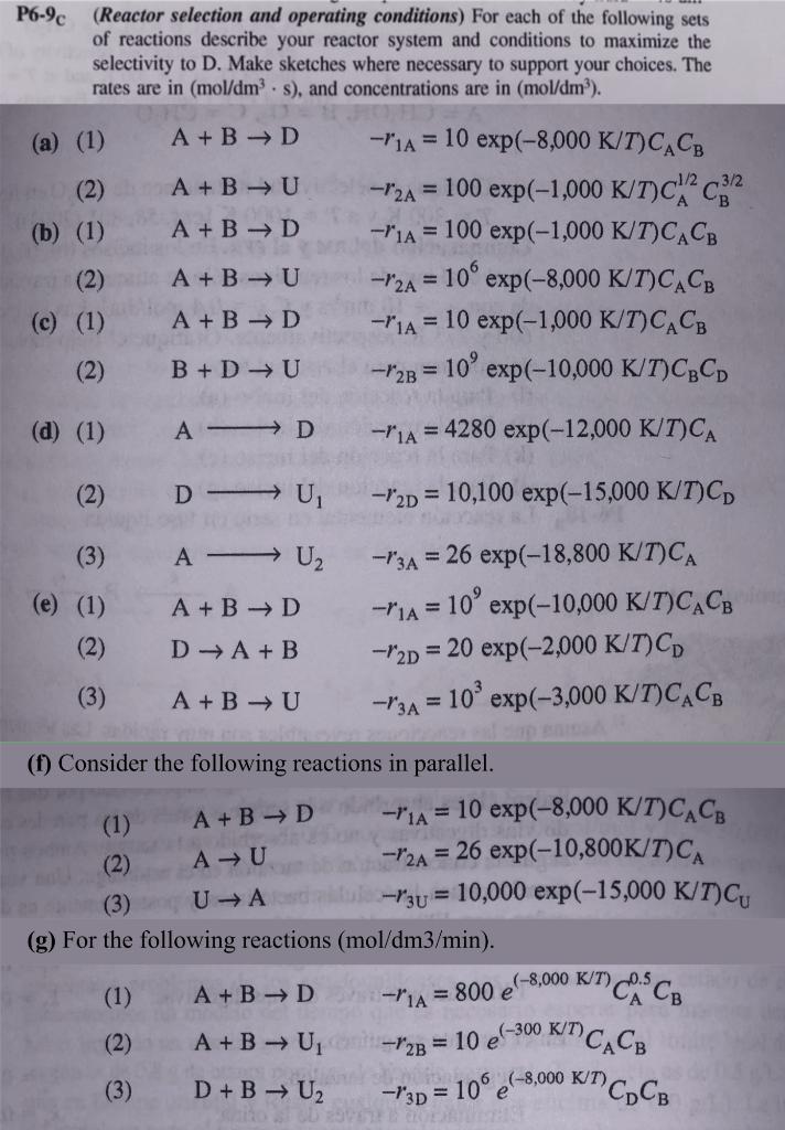 Solved P6-9c (Reactor selection and operating conditions) | Chegg.com