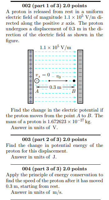 Solved 002 (part 1 of 3 ) 2.0 points A proton is released | Chegg.com