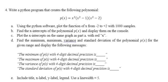 Solved 4 Write A Python Program That Creates The Following 