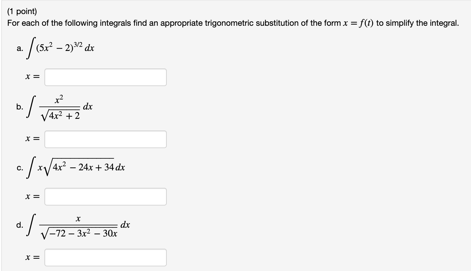 Solved (1 point) For each of the following integrals find an | Chegg.com