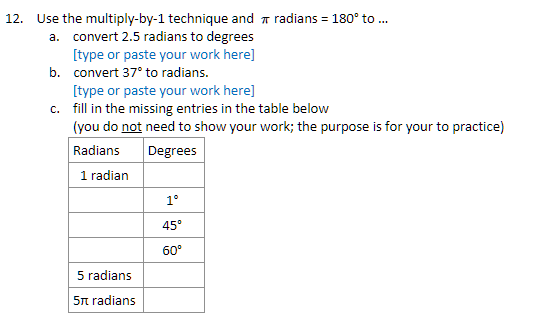 Solved 12. Use the multiply-by-1 technique and π radians | Chegg.com