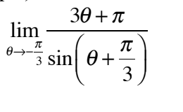 Solved limθ→−3πsin(θ+3π)3θ+π | Chegg.com
