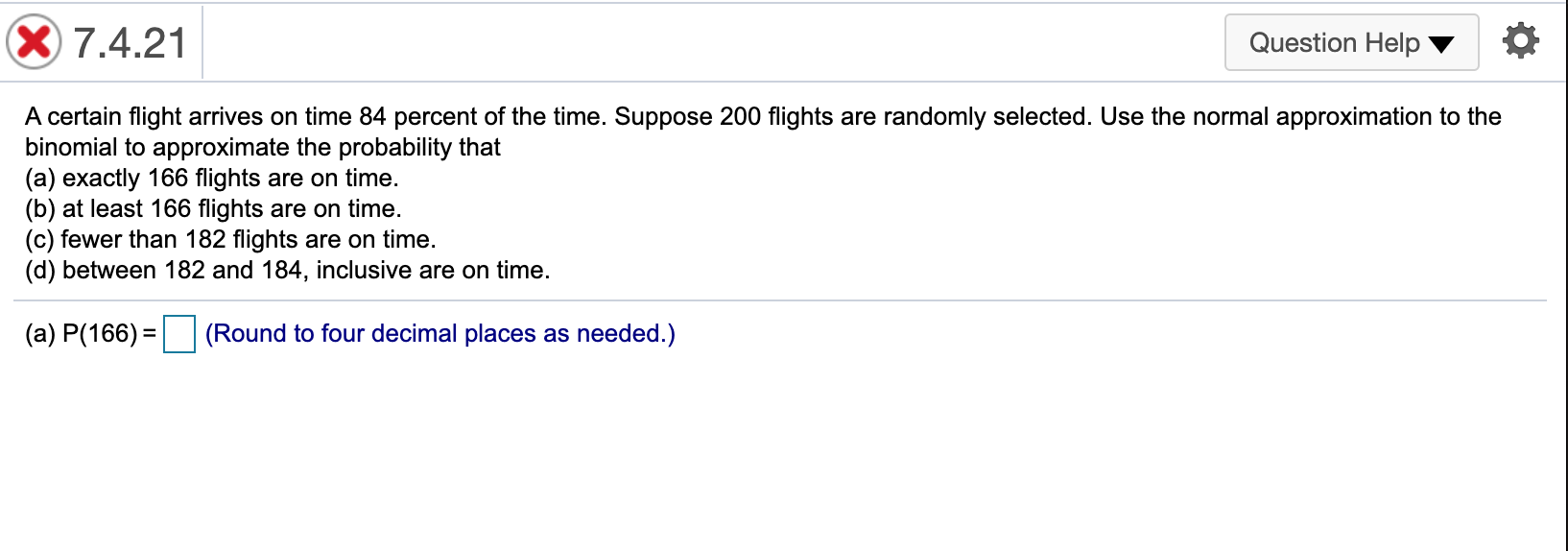 Solved X 7.4.21 Question Help A certain flight arrives on | Chegg.com Solved X 7.4.21 Question Help A certain flight arrives on | Chegg.com