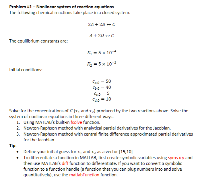 Solved Problem \#1 - Nonlinear system of reaction equations | Chegg.com