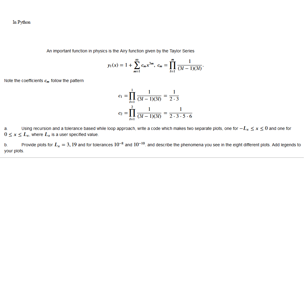 Solved In Python An important function in physics is the | Chegg.com