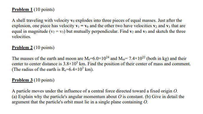Solved Problem 1 (10 points) A shell traveling with velocity | Chegg.com
