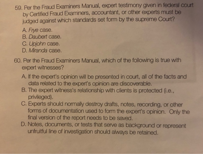 Solved 59. Per the Fraud Examiners Manual, expert testimony | Chegg.com