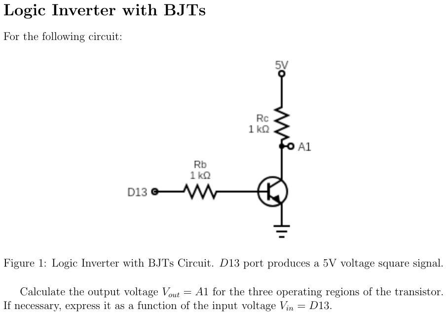 Solved Logic Inverter with BJTs For the following circuit: | Chegg.com