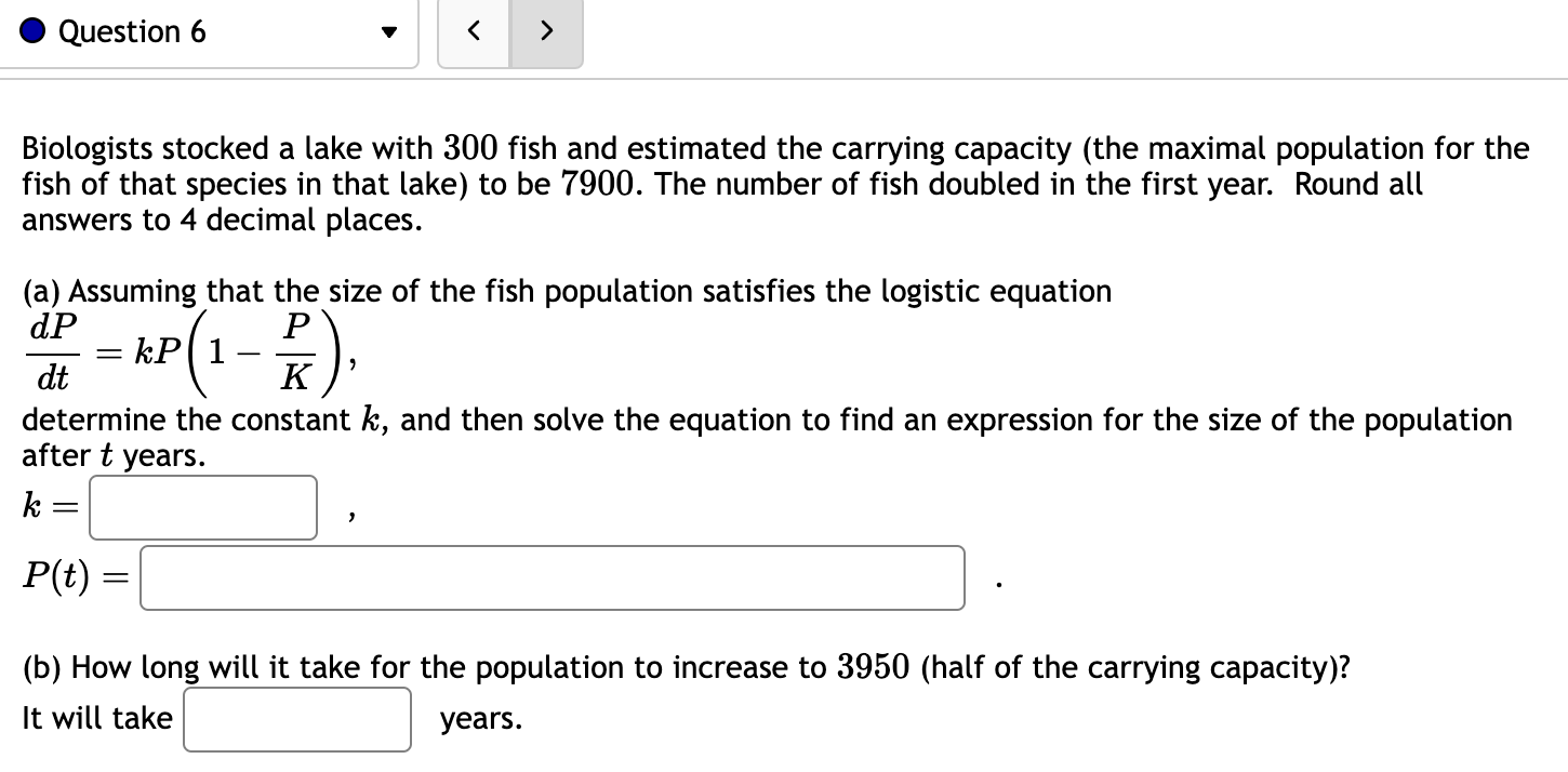 Solved Biologists stocked a lake with 300 fish and estimated | Chegg.com